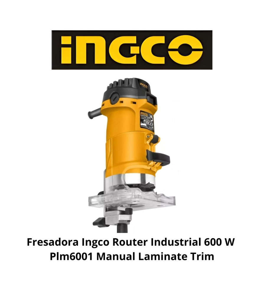 Fresadora Ingco Router Industrial 600 W Plm6001 Ma - Socodima.cl